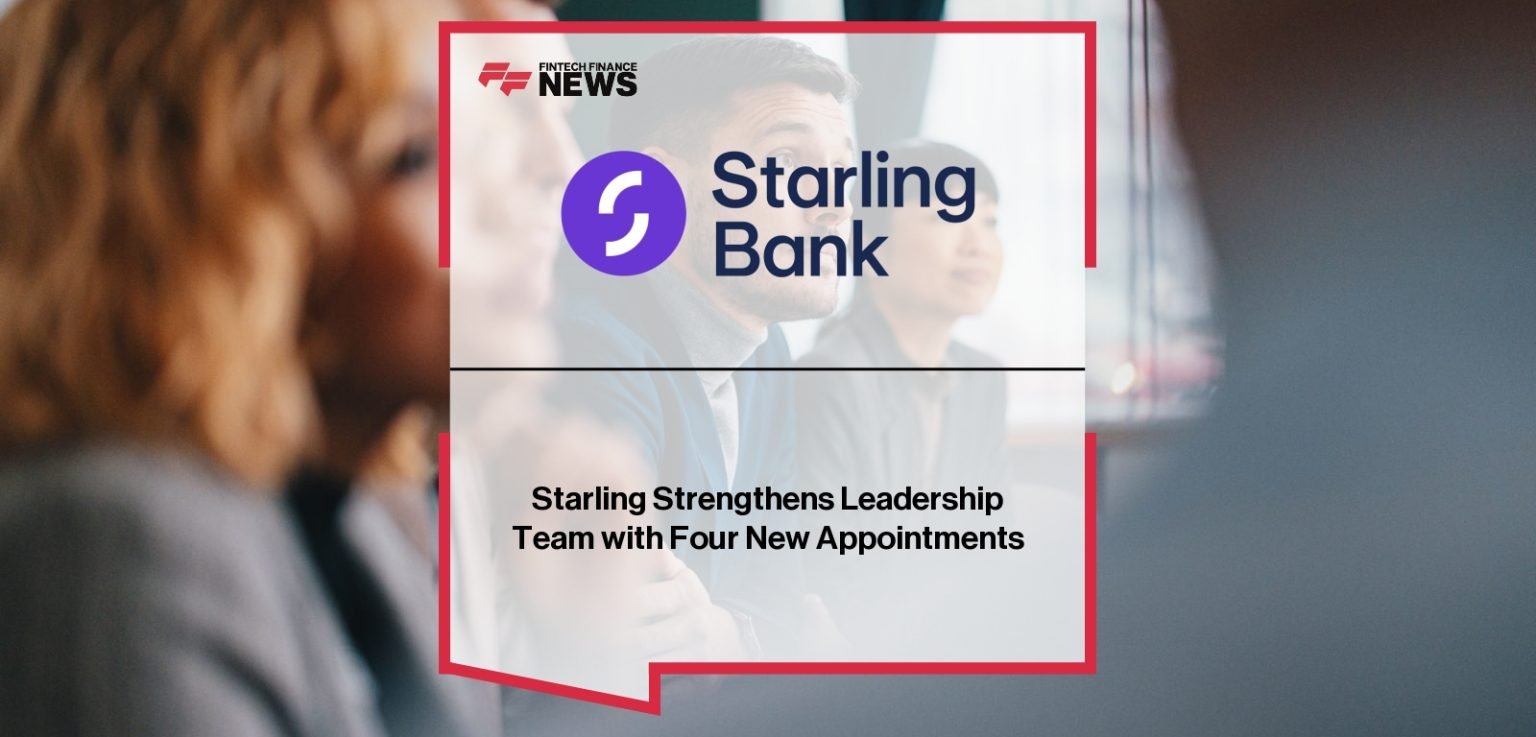 Starling Strengthens Leadership Team with Four New Appointments
