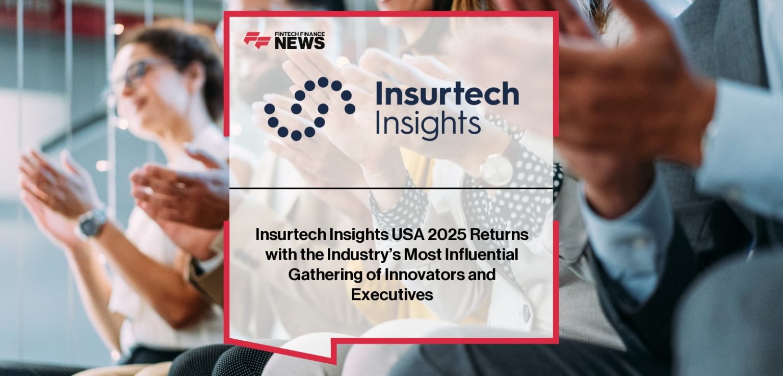 Insurtech Insights USA 2025 Returns with the Industry’s Most Influential
