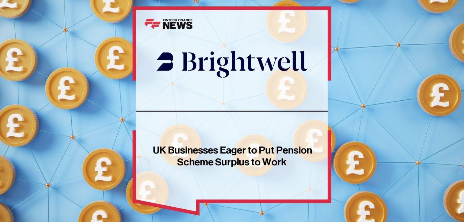 UK Businesses Eager to Put Pension Scheme Surplus to Work