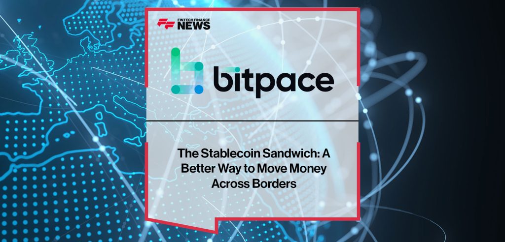 The Stablecoin Sandwich: A Better Way to Move Money Across Borders