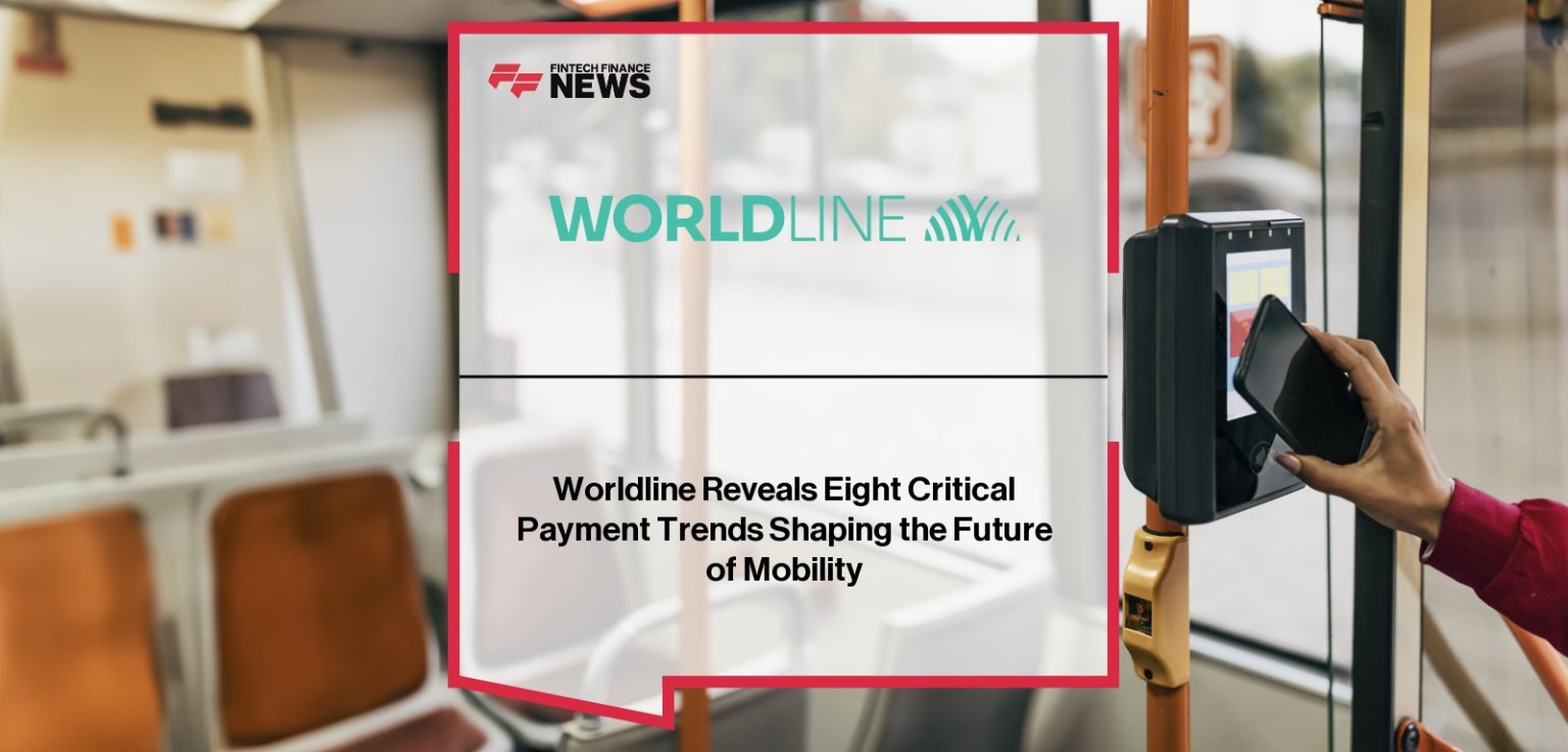 Mobility Payment Trends 2025: Worldline’s 8 Key Insights