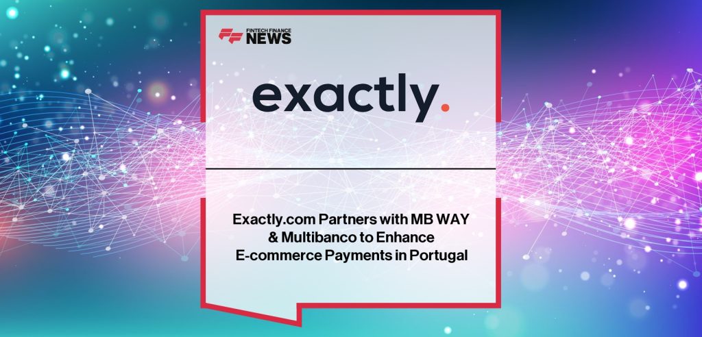 Exactly.com MB WAY Partnership Enhances Portugal Payments