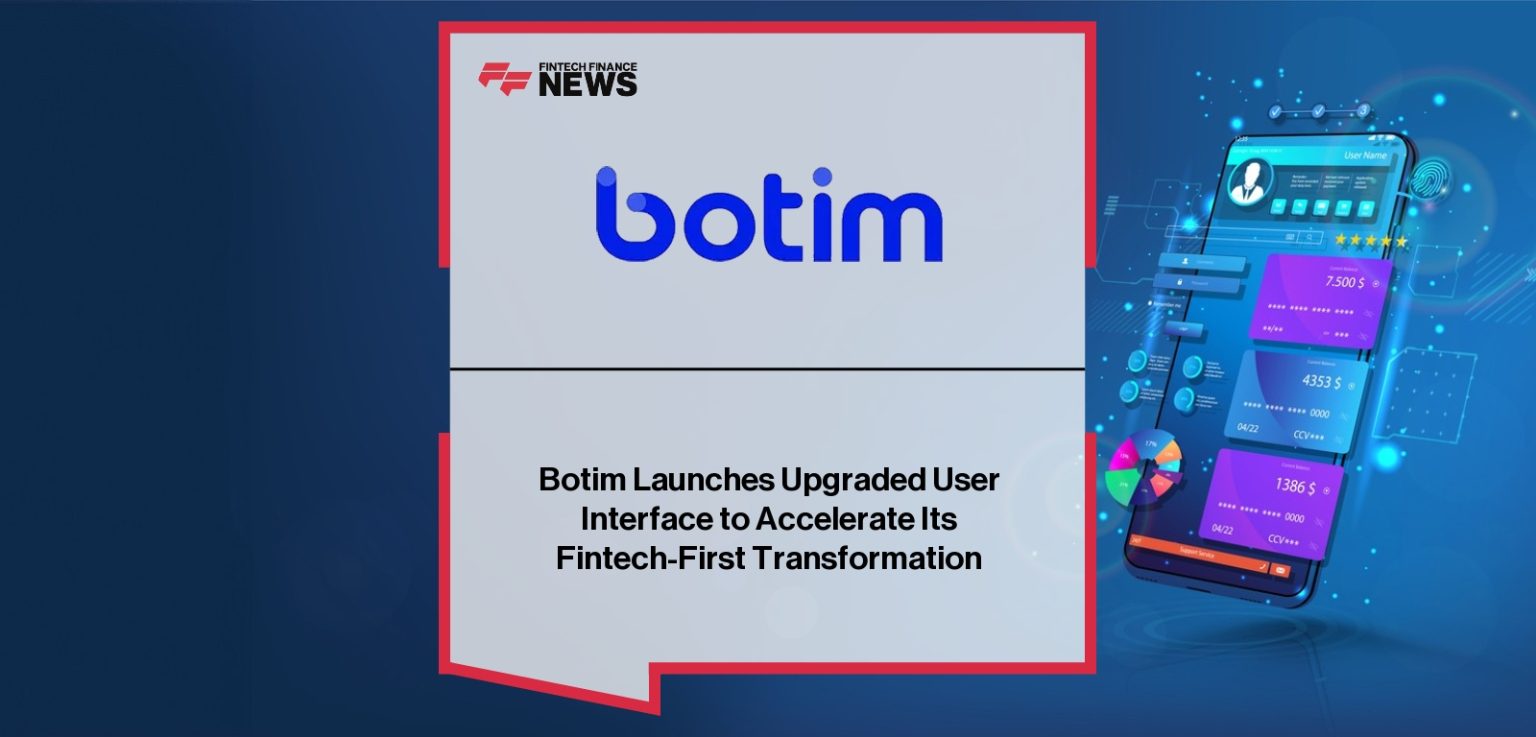 botim Fintech-First Platform Relaunches with New UI