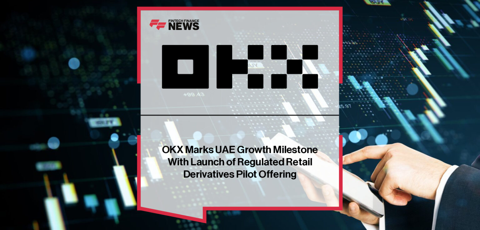 OKX UAE Retail Derivatives Launch Expands Regulated Access