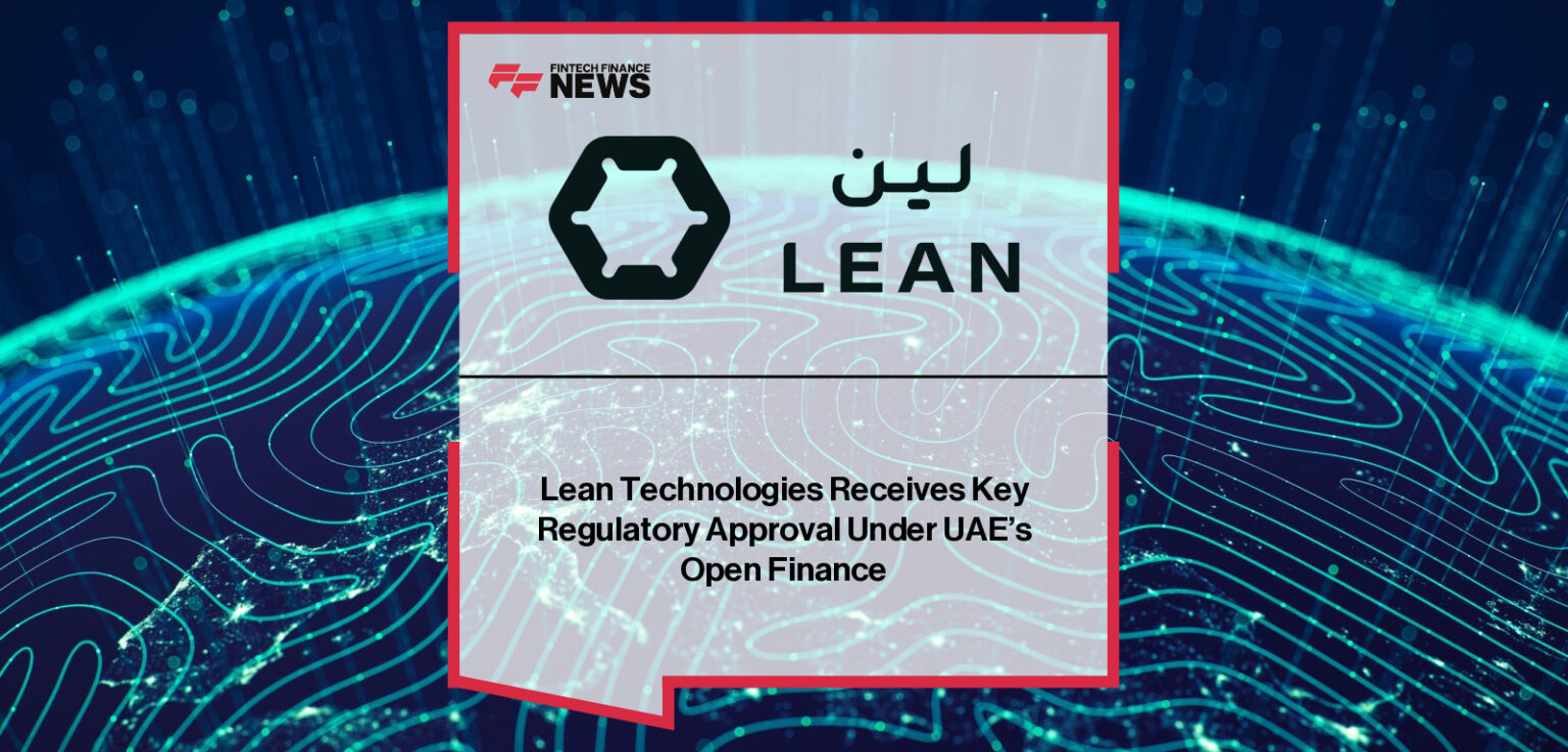 Lean Open Finance UAE Approval Marks Market Milestone