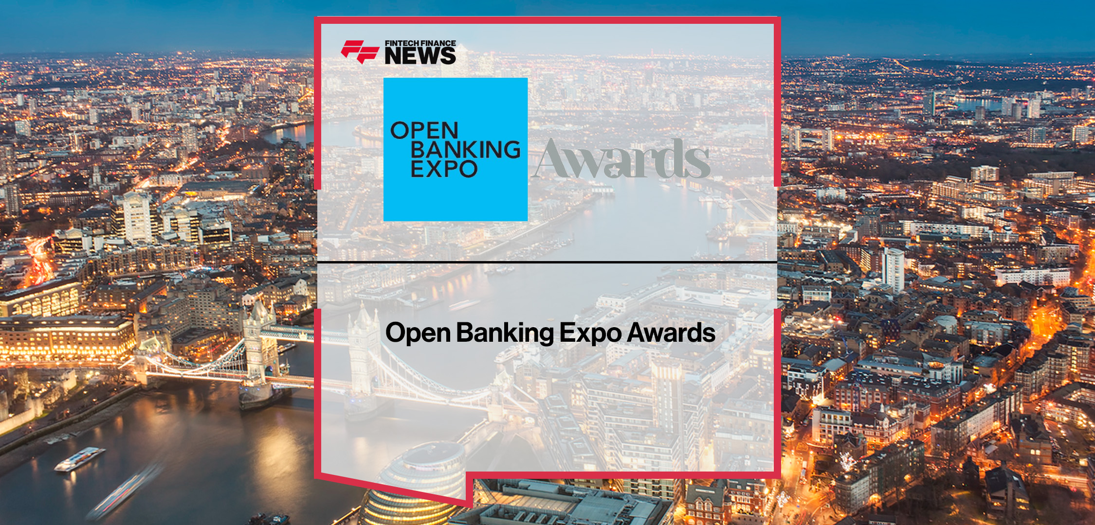 Open Banking Expo Awards - FF News | Fintech Finance