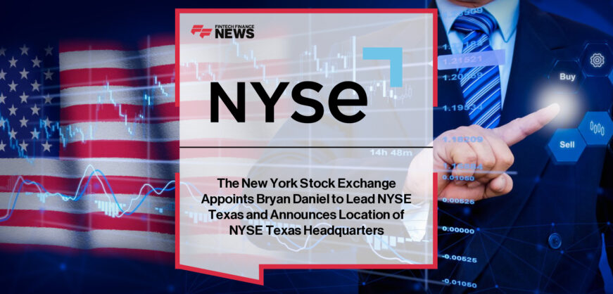 NYSE Texas Bryan Daniel Named President