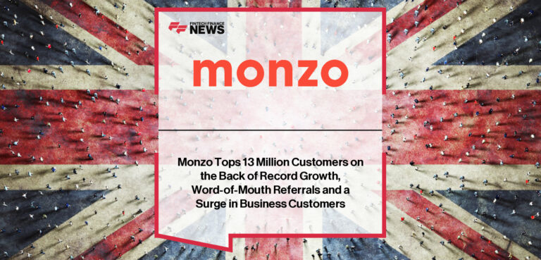 Monzo Customers Surpass 13 Million Across the UK