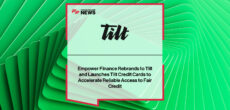 Tilt Credit Cards Launched to Expand Fair Credit Access