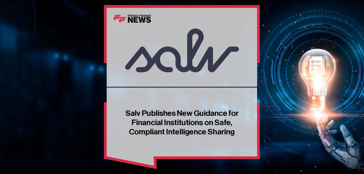 Salv Publishes New Guidance for Financial Institutions on Safe ...