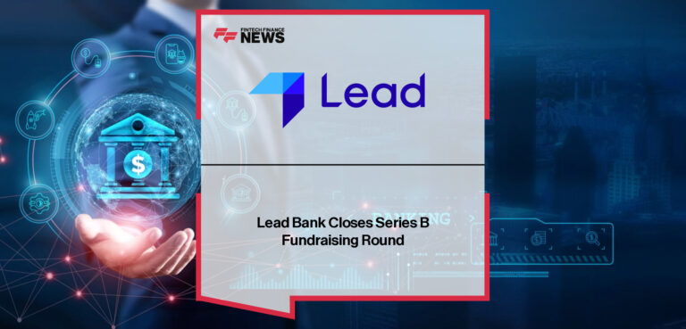 Lead Bank Closes Series B Fundraising Round