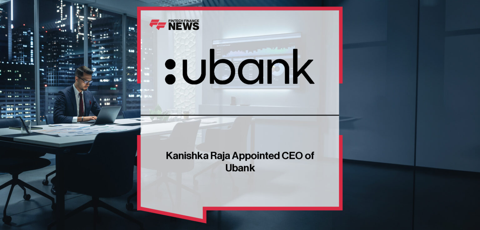 Kanishka Raja Appointed CEO of Ubank
