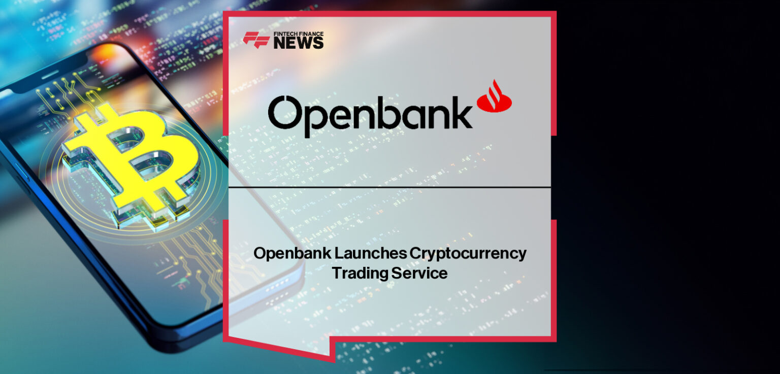 Openbank Launches Cryptocurrency Trading Service