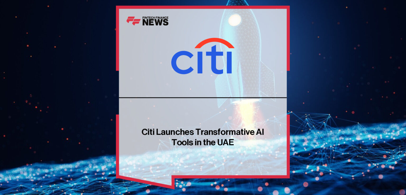 Citi Launches Transformative AI Tools in the UAE