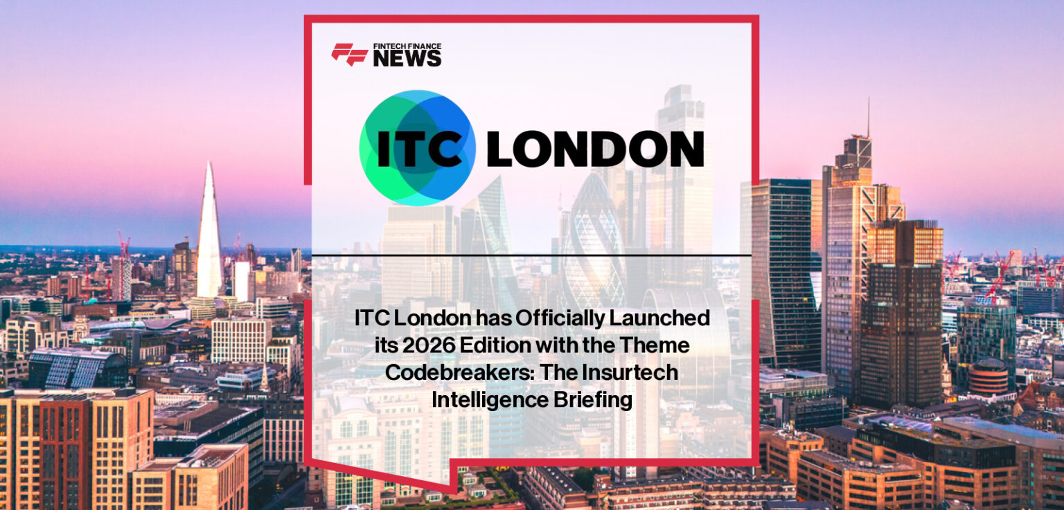 ITC London has Officially Launched its 2026 Edition with the Theme Codebreakers: The Insurtech ...