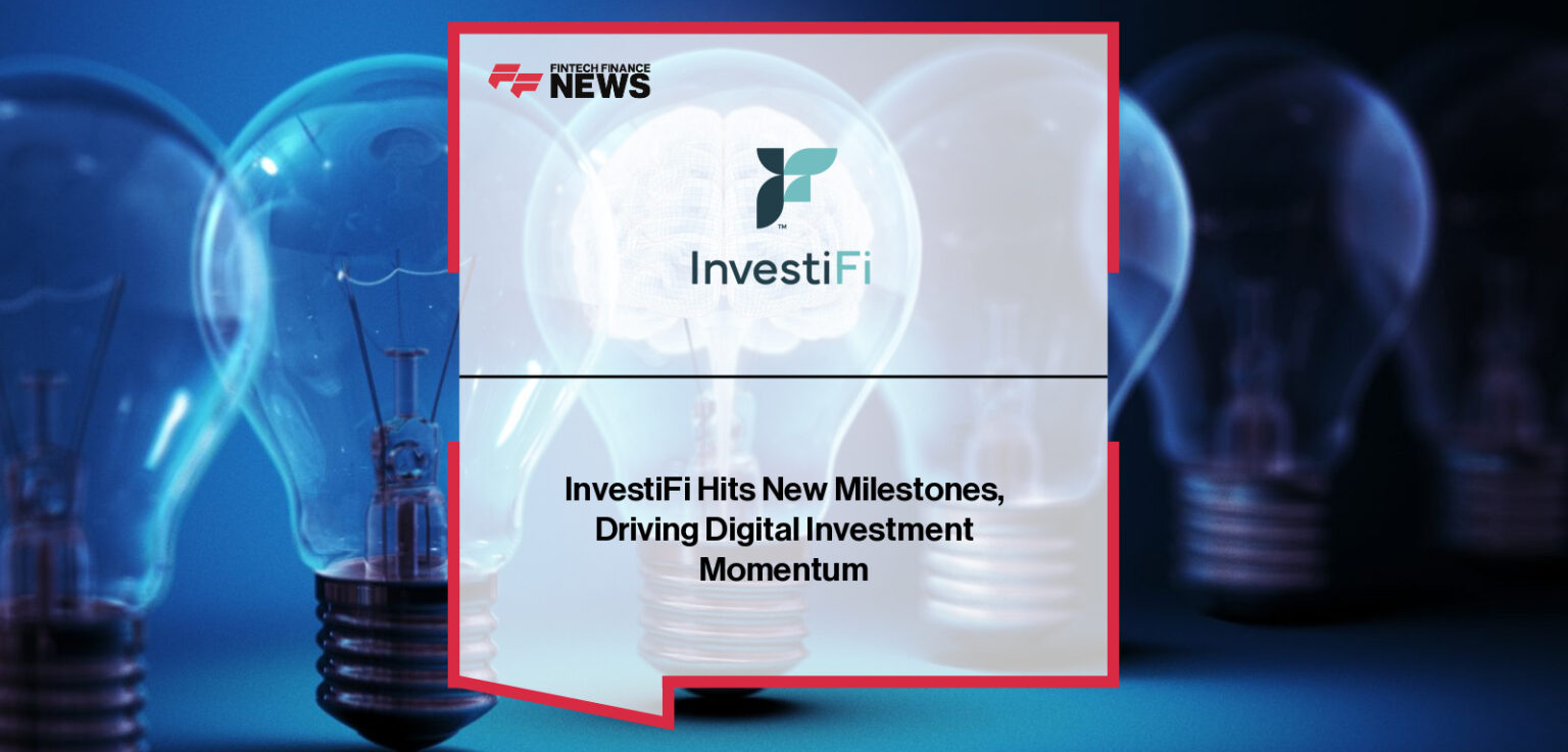 InvestiFi Hits New Milestones, Driving Digital Investment Momentum