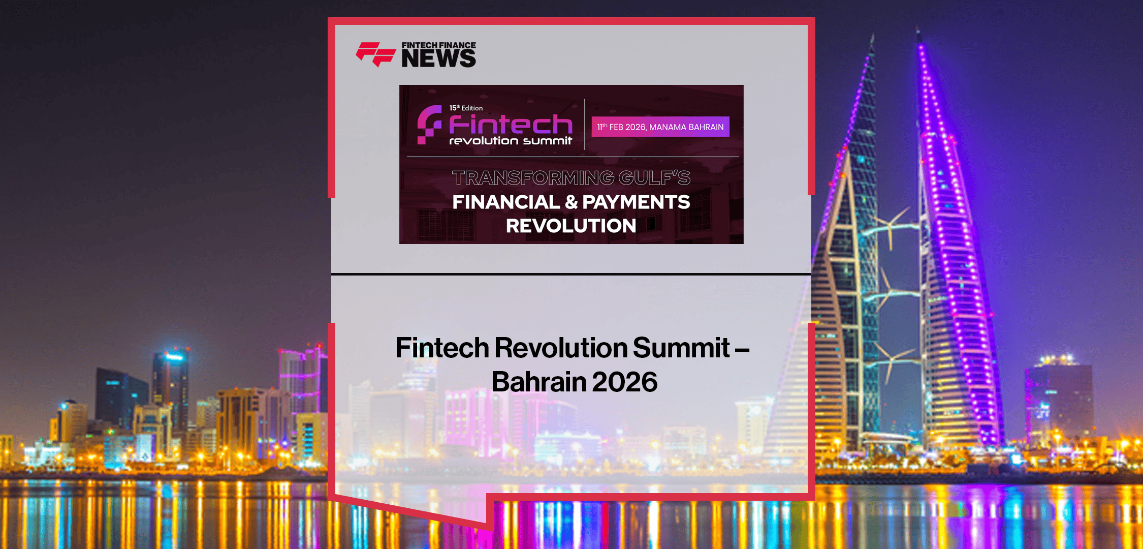Fintech Revolution Summit – Bahrain 2026 - FF News | Fintech Finance