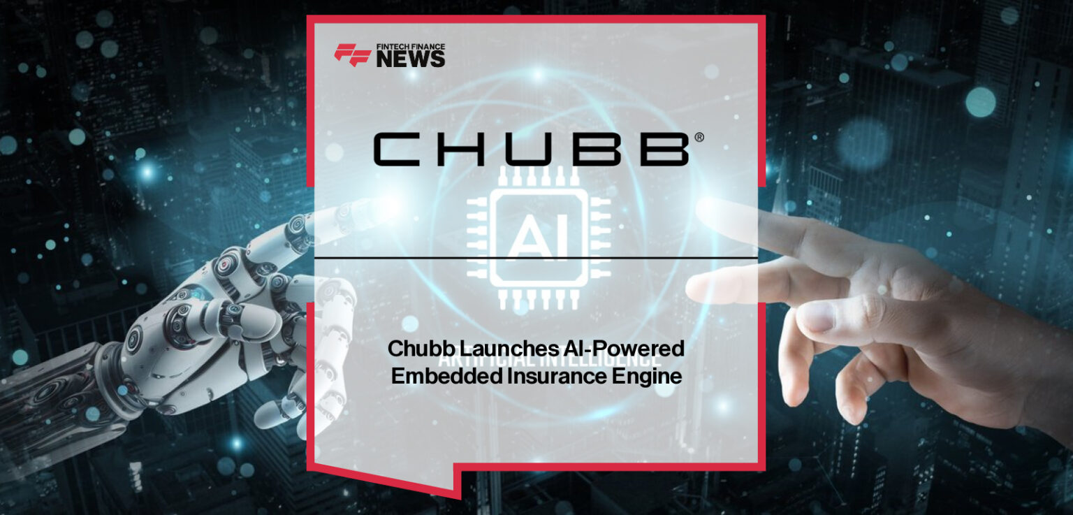 Chubb Launches AI-Powered Embedded Insurance Engine