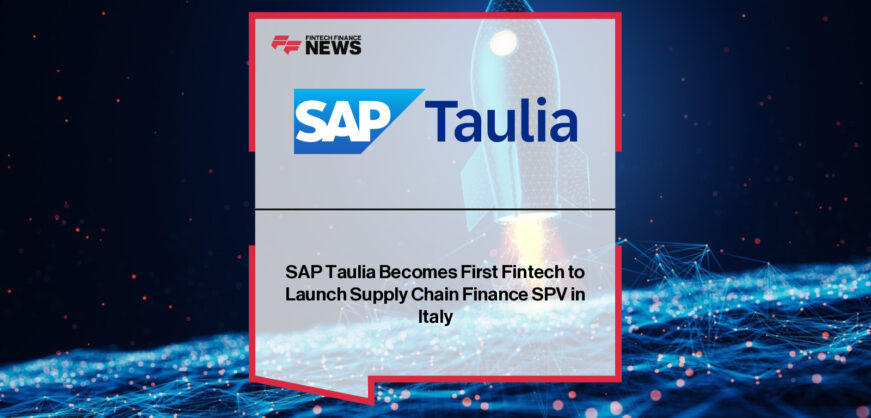 SAP Taulia Becomes First Fintech to Launch Supply Chain Finance SPV in ...