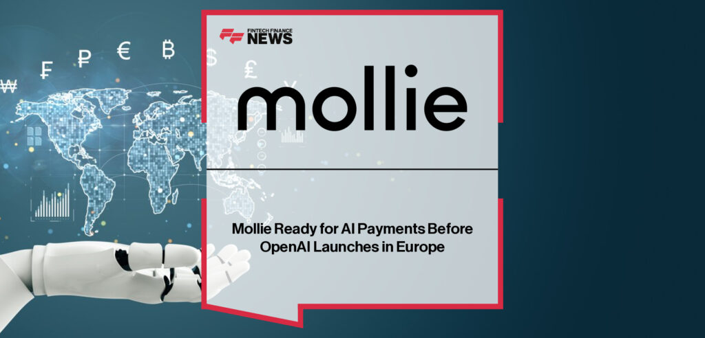 Mollie Ready for AI Payments Before OpenAI Launches in Europe