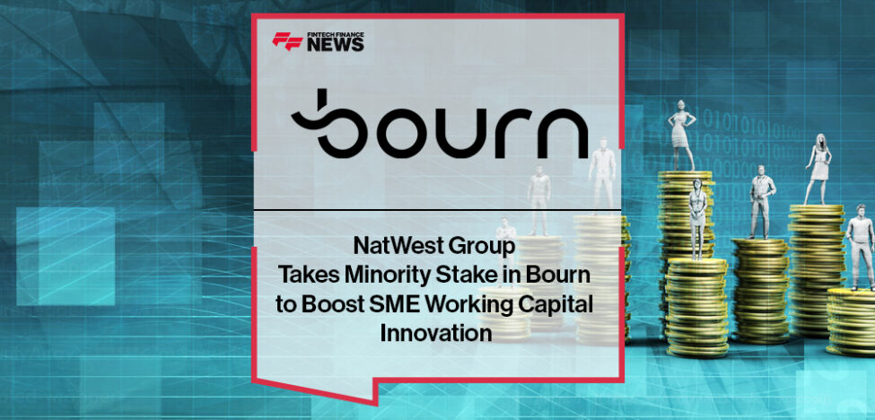 NatWest Group Takes Minority Stake in Bourn to Boost SME Working ...