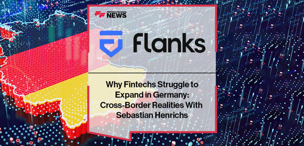 Why Fintechs Struggle to Expand in Germany: Cross-Border Realities With ...