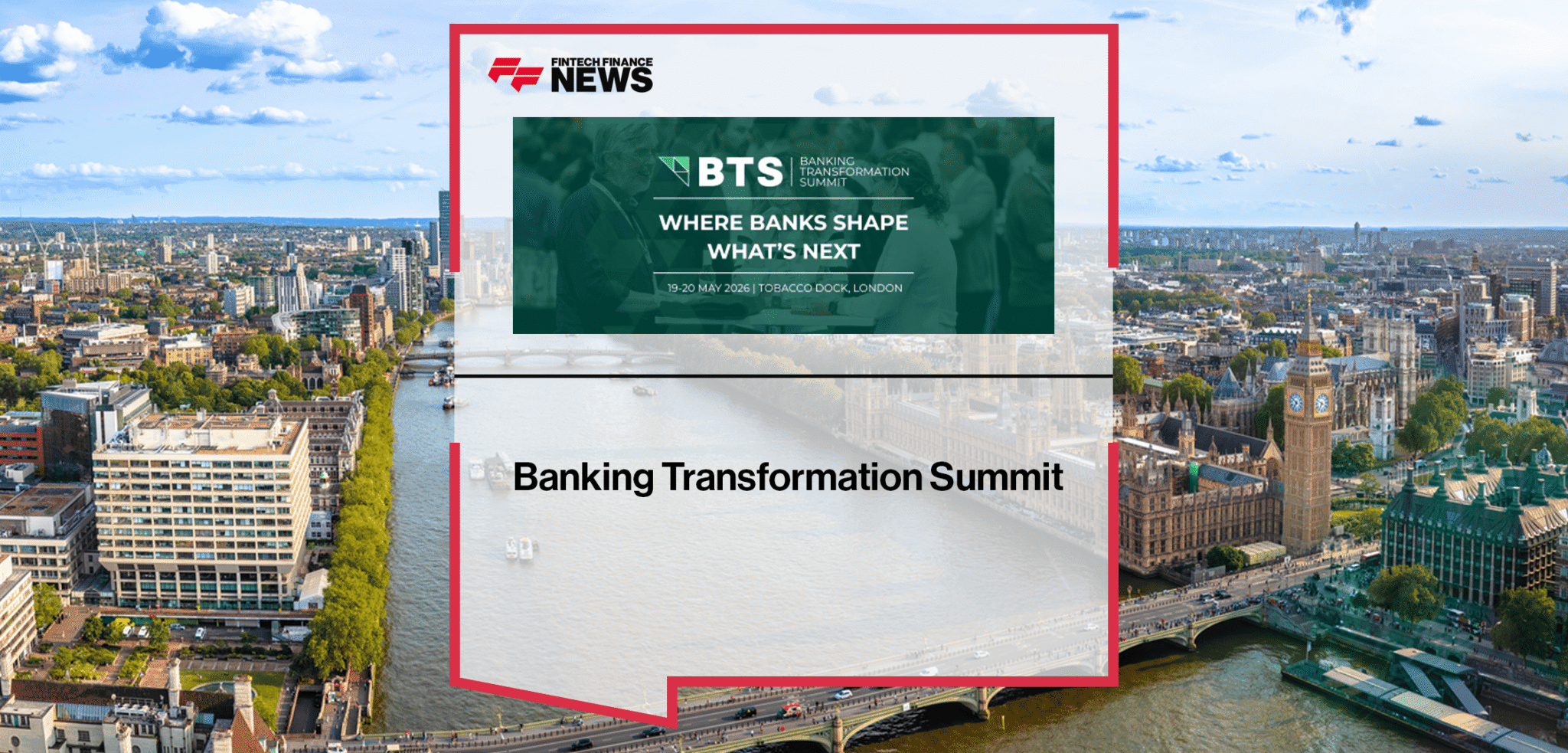 Banking Transformation Summit - FF News | Fintech Finance