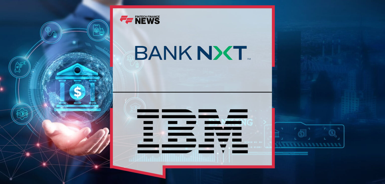 Bank NXT Partners With IBM and Inspire to Power Next-Generation Digital ...