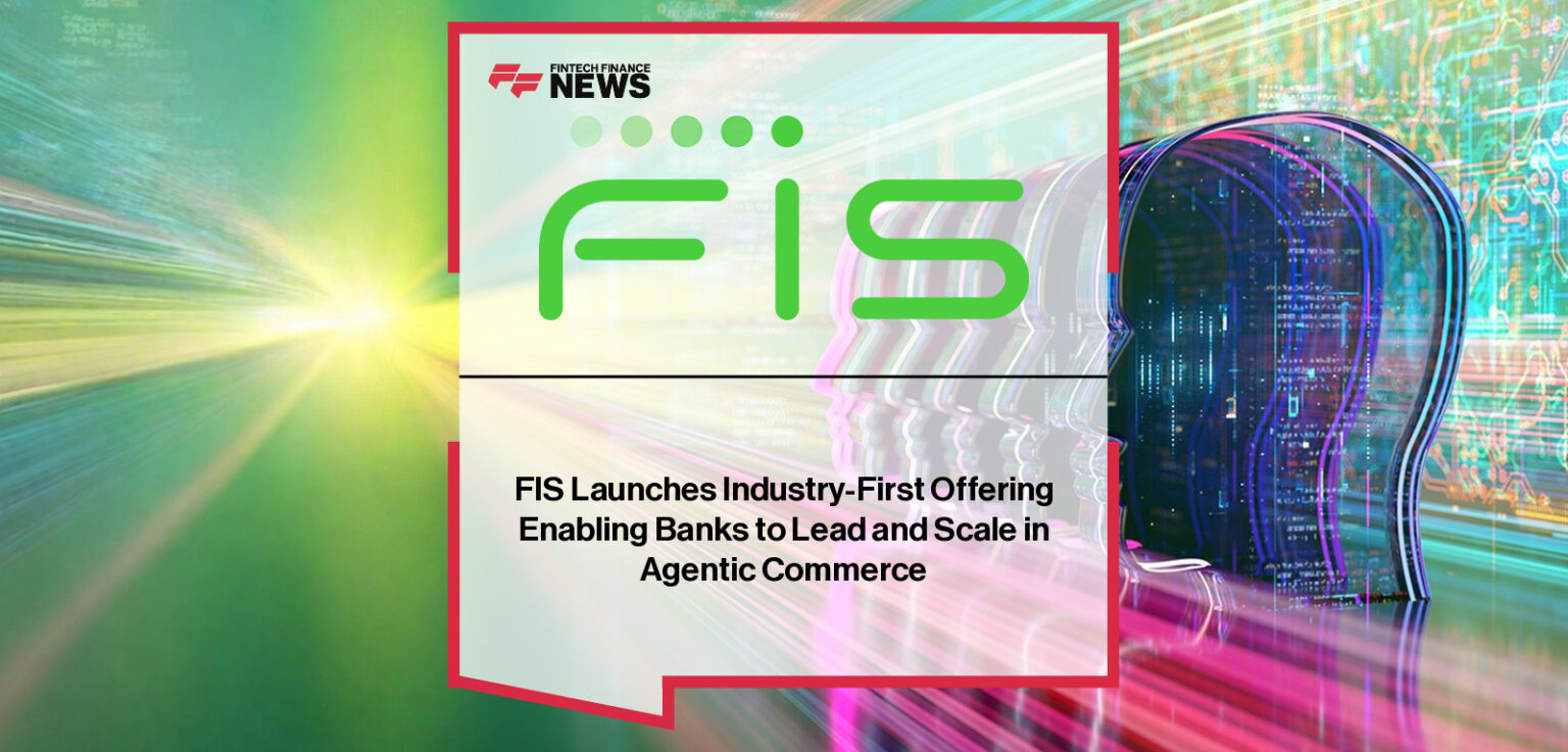 FIS Launches Industry-First Offering Enabling Banks to Lead and Scale ...