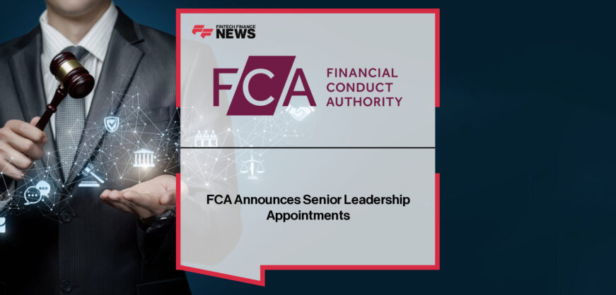 FCA Announces Senior Leadership Appointments