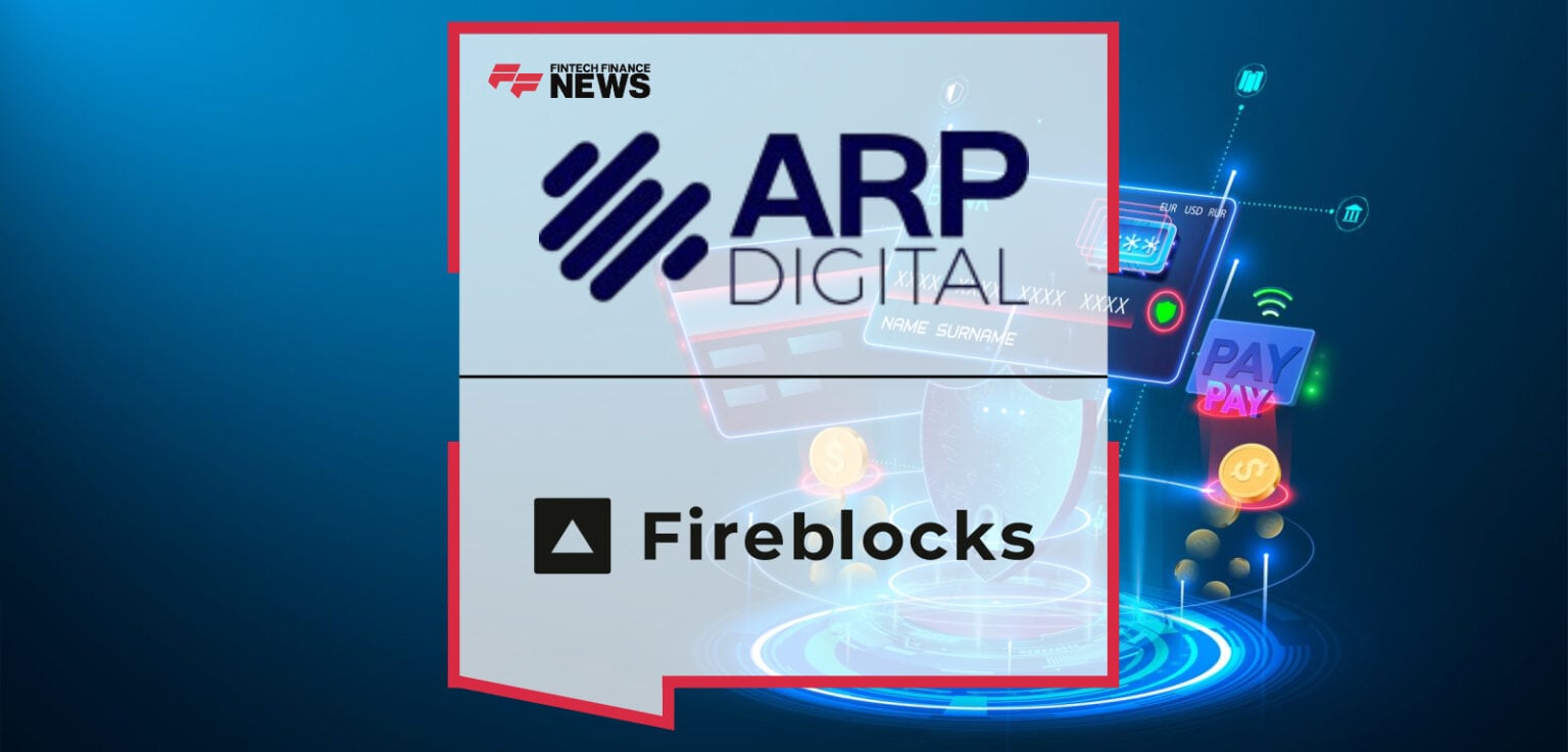 ARP Digital Joins Fireblocks Network for Payments as the GCC's ...