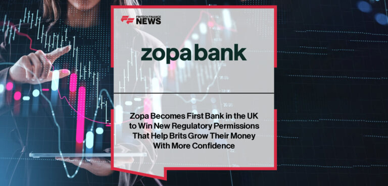 Zopa Becomes First Bank in the UK to Win New Regulatory Permissions ...